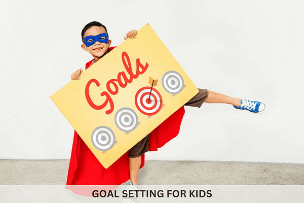 Goal Setting for Kids: Simple Steps for Big Achievements